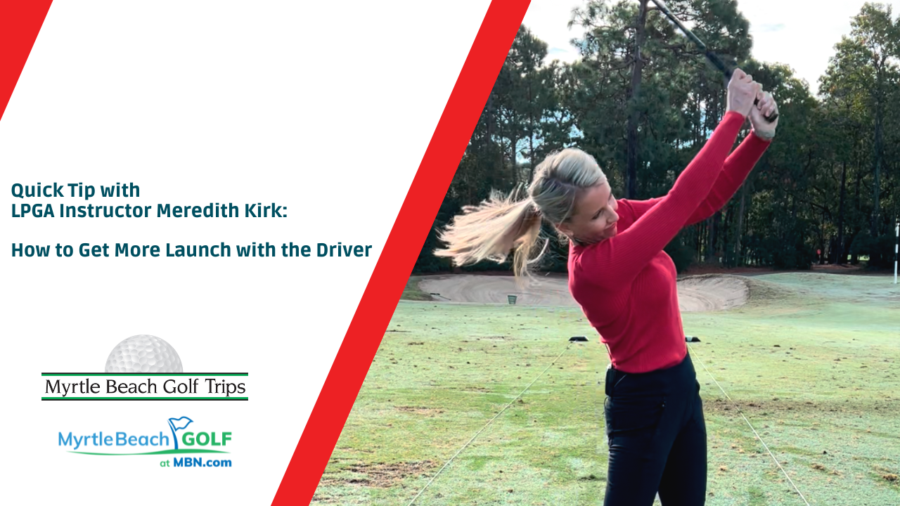 Quick Tip with LPGA Instructor Meredith Kirk: How to Get More Launch ...